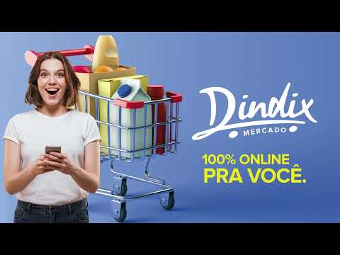 Dindix. Mercado 100% online pra você.
