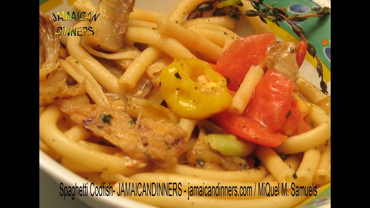 SALTFISH MACARONI or SPAGHETTI CODFISH recipe - YouTube