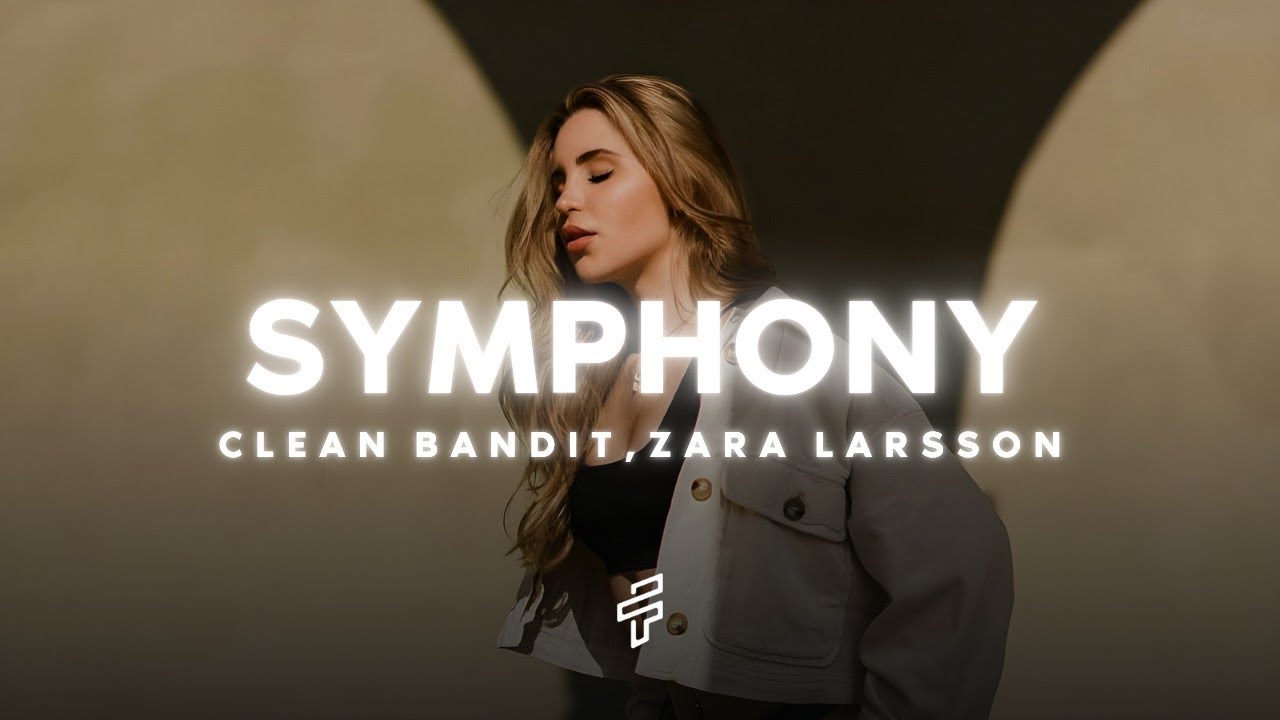 Clean Bandit - Symphony (Lyrics) feat. Zara Larsson - YouTube