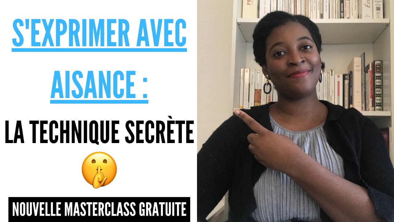 Comment bien S'EXPRIMER avec AISANCE : La technique SECRÈTE 🤫 - YouTube