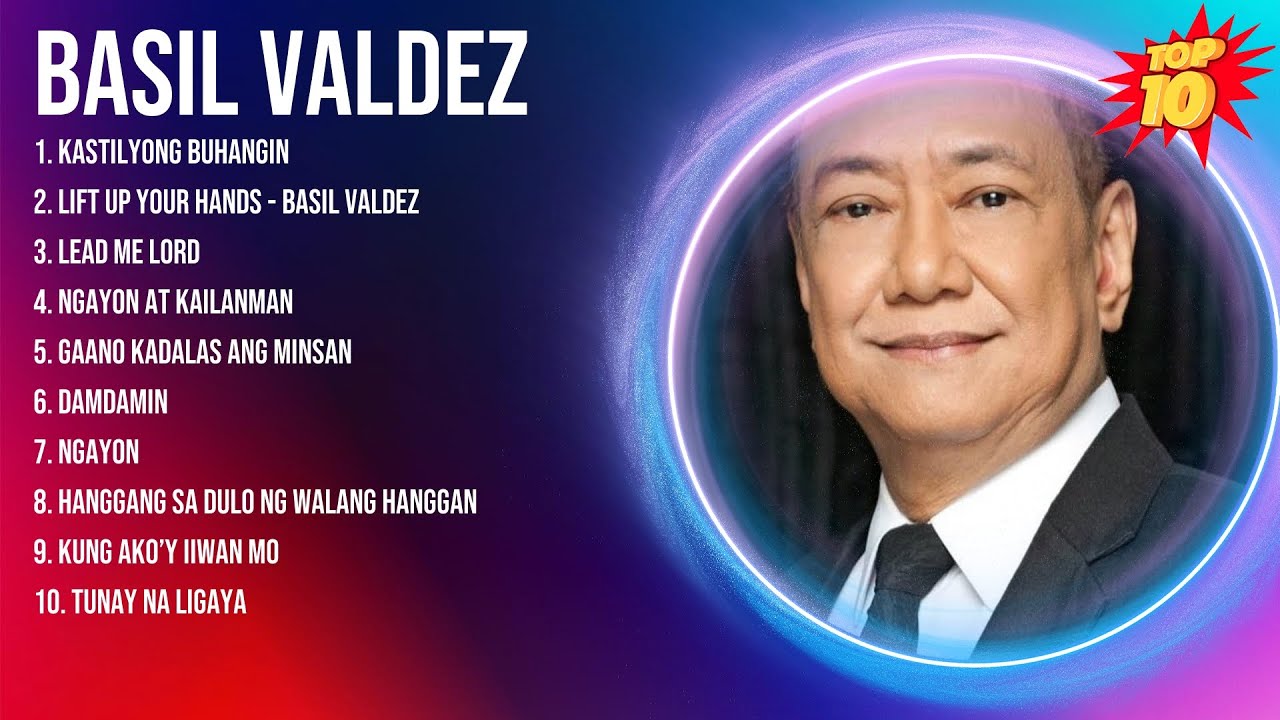 Basil Valdez 2024 ~ Basil Valdez Full Album ~ Basil Valdez OPM Full ...
