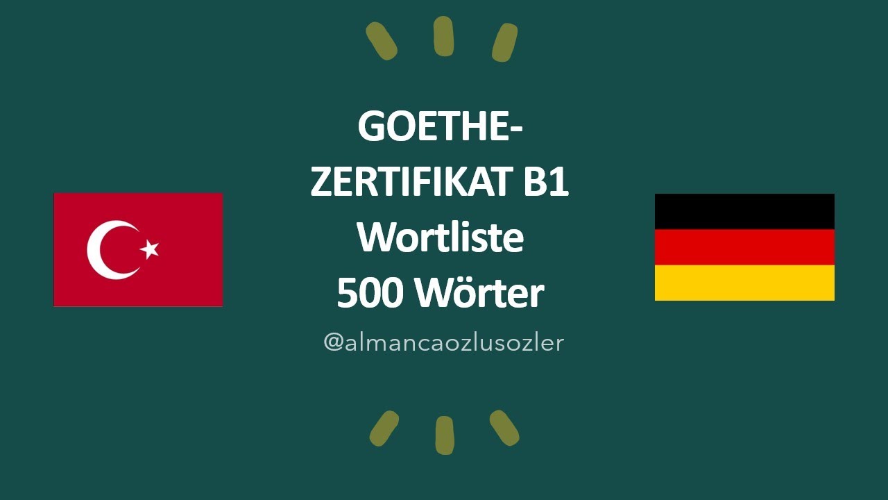500 Wörter B1 Deutsch- Goethe Zertifikat B1 Wortliste- B1 Almanca ...
