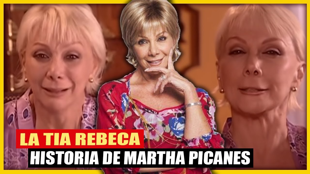 MARTHA PICANES Y SU INSPIRADORA HISTORIA DE VIDA la tía Rebeca en el ...