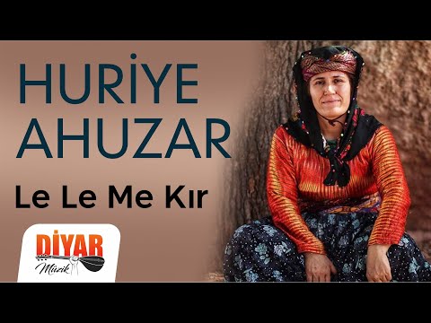 Huriye - Le Le Mıkır (Official Audio)