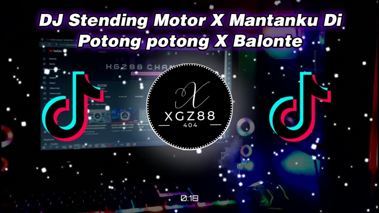 DJ Stending Motor X Mantanku Di Potong potong X Balonte - YouTube