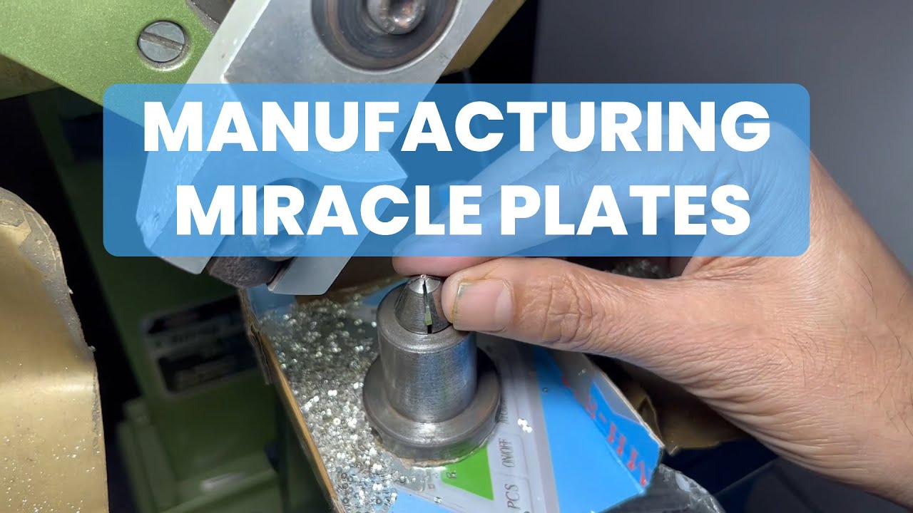 MANUFACTURING OF MIRACLE PLATES - YouTube