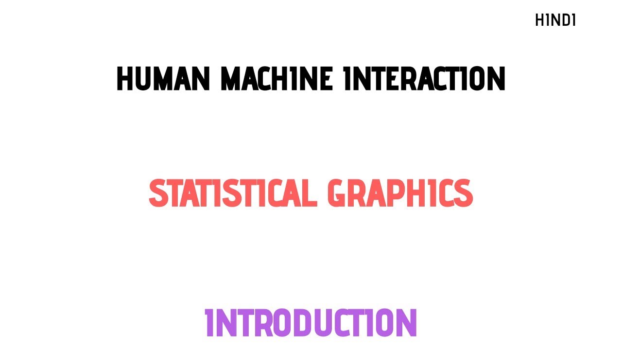 Explain Statistical Graphics| Human Machine Interaction - YouTube