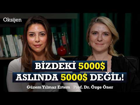 Türkiye şu an çok pahalı bir ülke | Döviz kuruna müdahalenin etkileri | Prof. Dr. Özge Öner