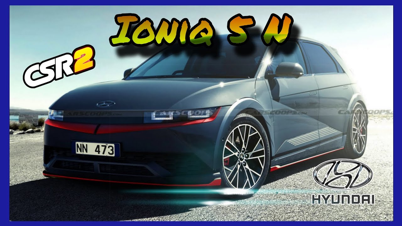 ‡CSR2‡ IONIQ 5 N €L€¢TR¡C C∆R - YouTube