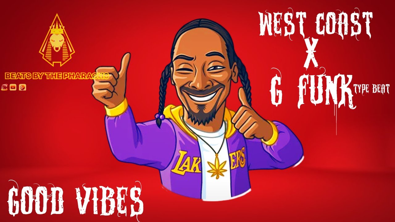 ''Good Vibes'' Chilly West Coast X G-Funk Type Beat /Rap Beat ...