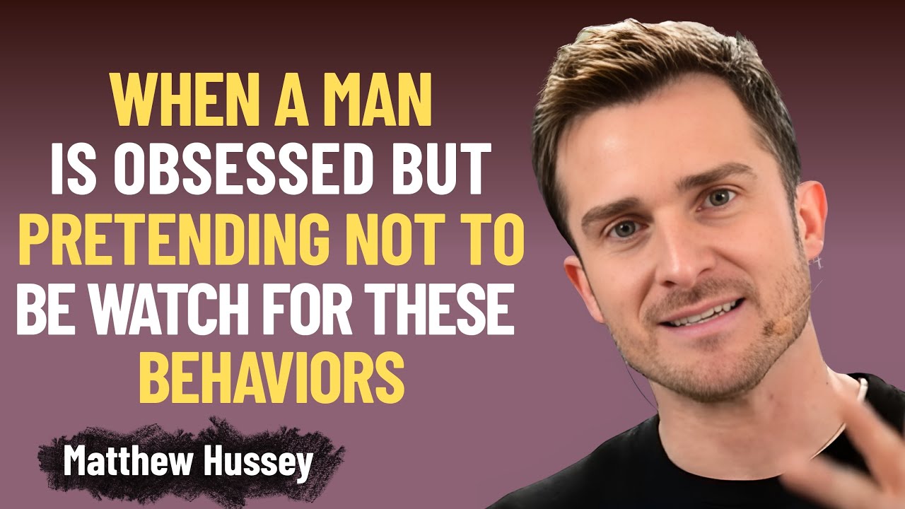 When a Man Is Obsessed but Pretending Not to Be, Watch for These ...