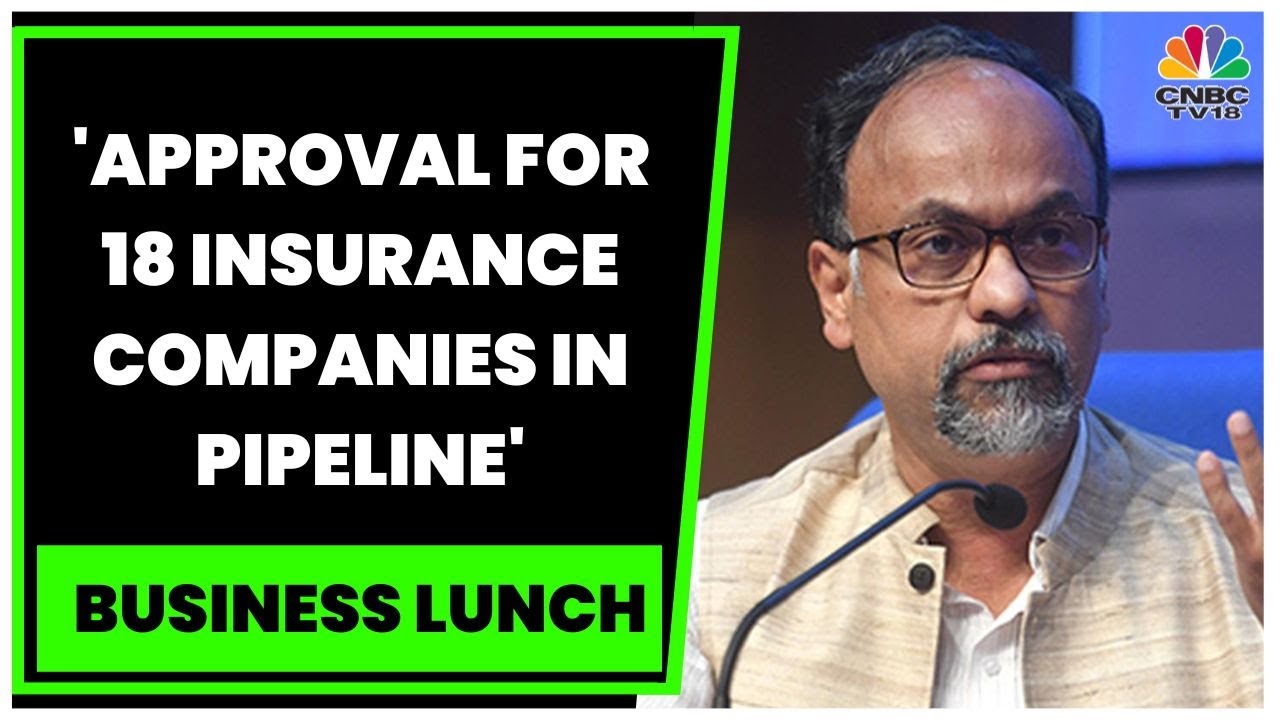 Approval For 18 Insurance Companies In Pipeline, Says IRDAI Chairman ...