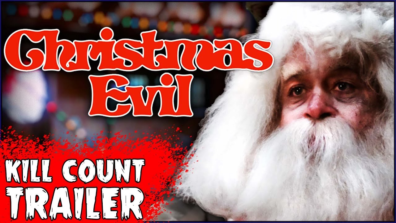 “Christmas Evil” Movie Trailer | On The Next Kill Count... - YouTube