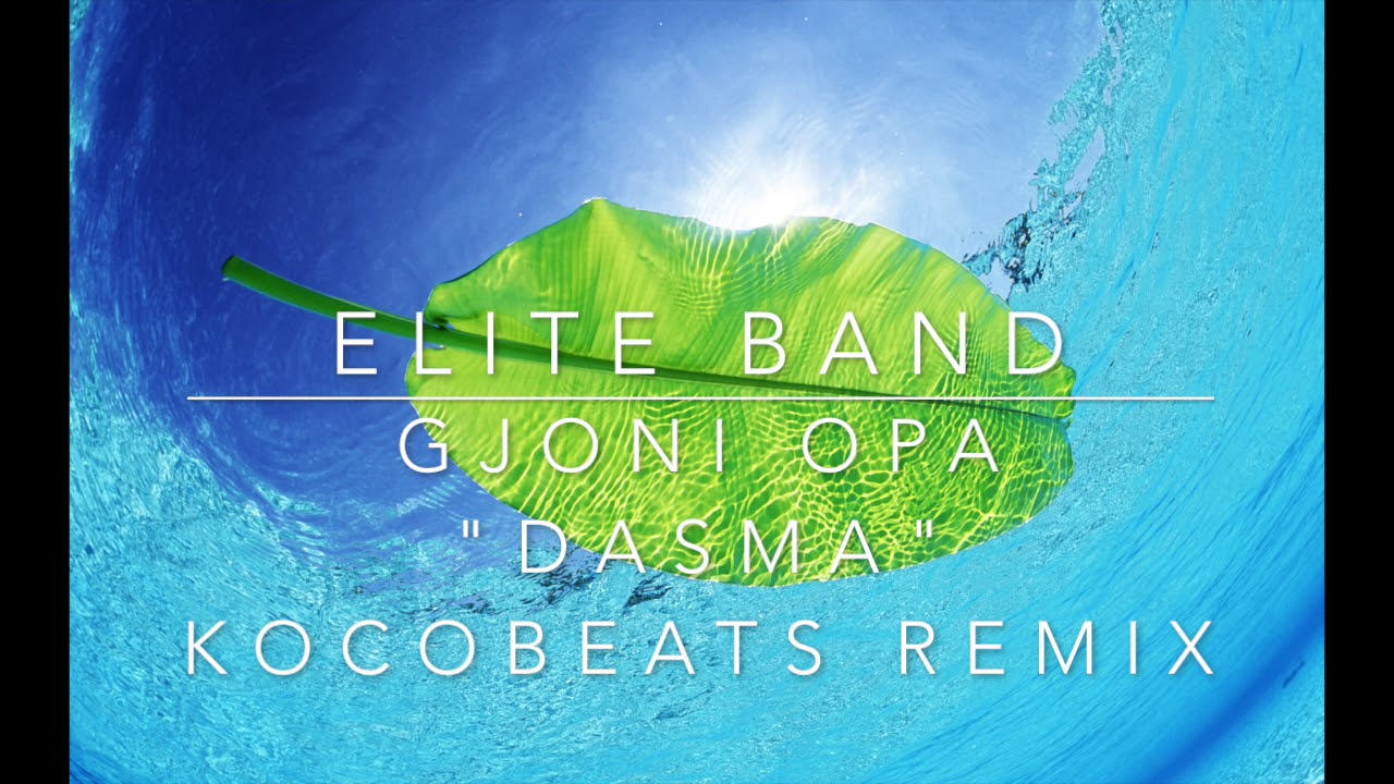 Gjoni Opa "Dasma" Remix by Kocobeats - YouTube