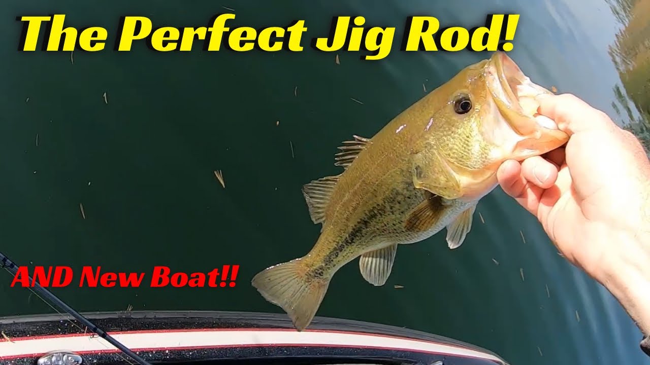 The Perfect Jig Rod! AND The New Boat! AND Big Bass Catches! - YouTube