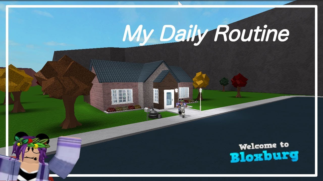 ROBLOX: Welcome to Bloxburg | My Daily Routine - YouTube