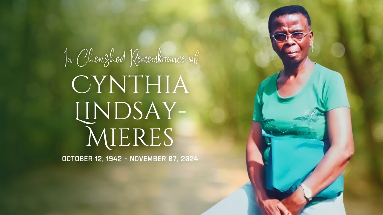 In cherished rememberance of Cynthia Lindsay-Mieres, fondly known as ...