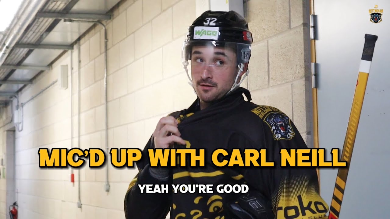 Mic’d up with Carl Neill | The Nottingham Panthers - YouTube