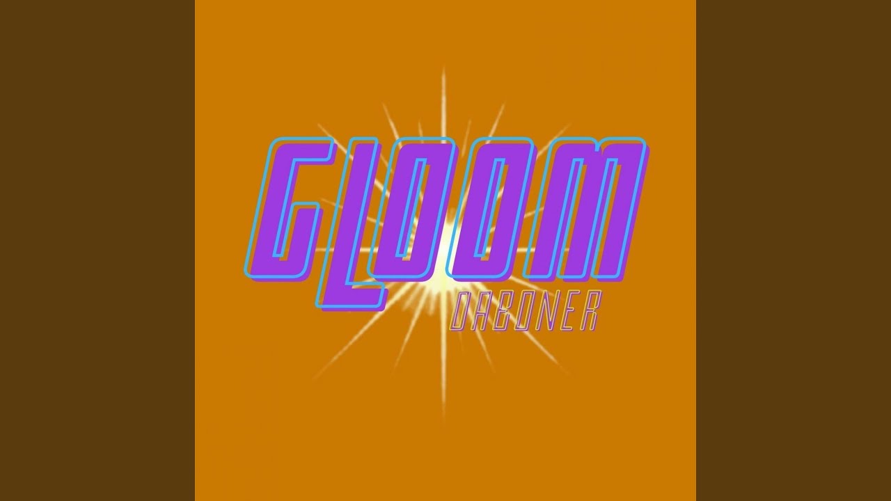 Gloom YouTube gloom-youtube