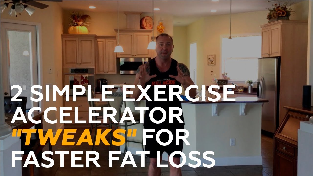 2 Simple Exercise Accelerator "Tweaks" for Faster Fat Loss - YouTube