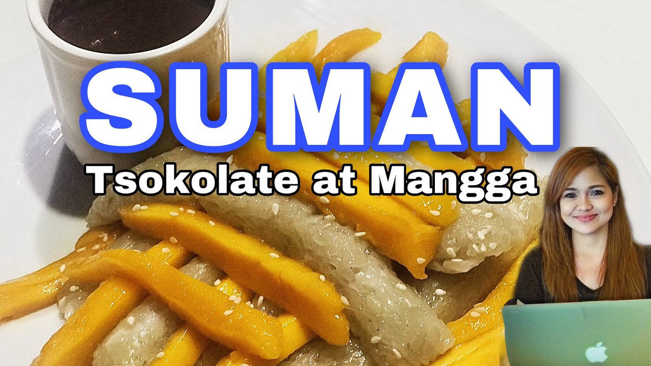 SUMAN, TSOKOLATE AT MANGGA #cheapAndEasy #Suman #Snacks - YouTube