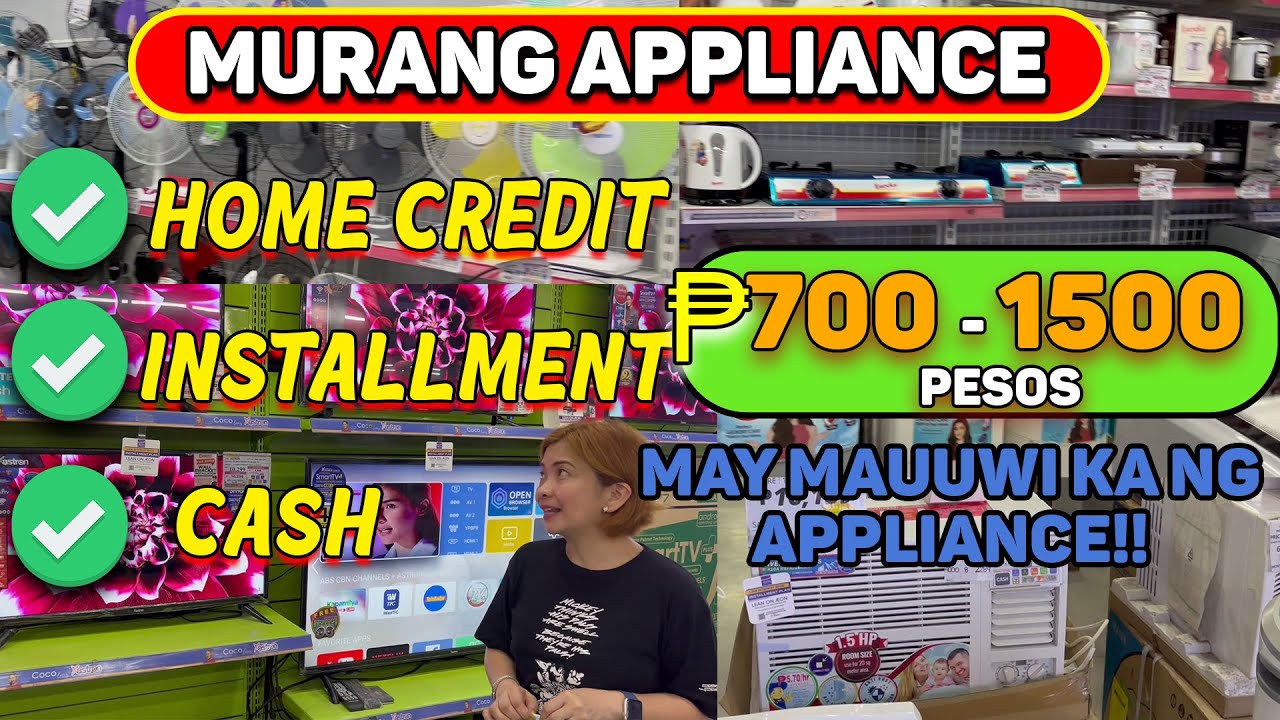 MURANG APPLIANCE MAY HOME CREDIT, INSTALLMENT AT CASH| #APPLIANCEOUTLET ...
