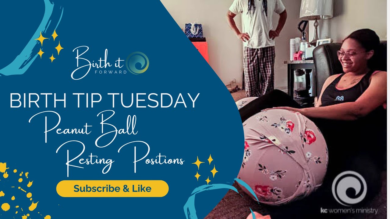Birth Tip Tuesday: Laying Down Resting Positions Using a Peanut Ball ...