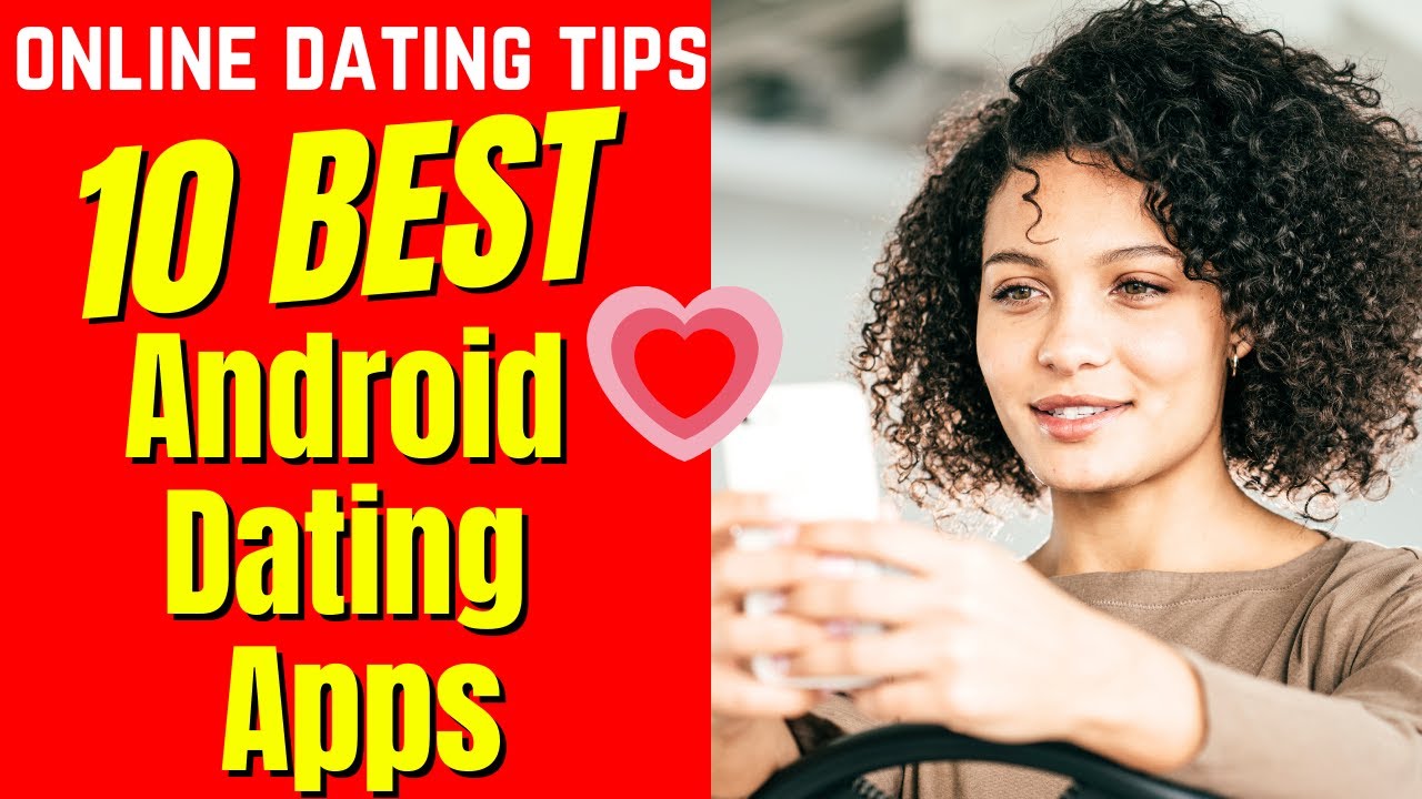 ️10 BEST Android Dating Apps 2024 - YouTube