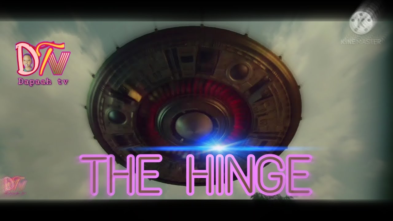 THE HINGE... 1 (scifi film) - YouTube