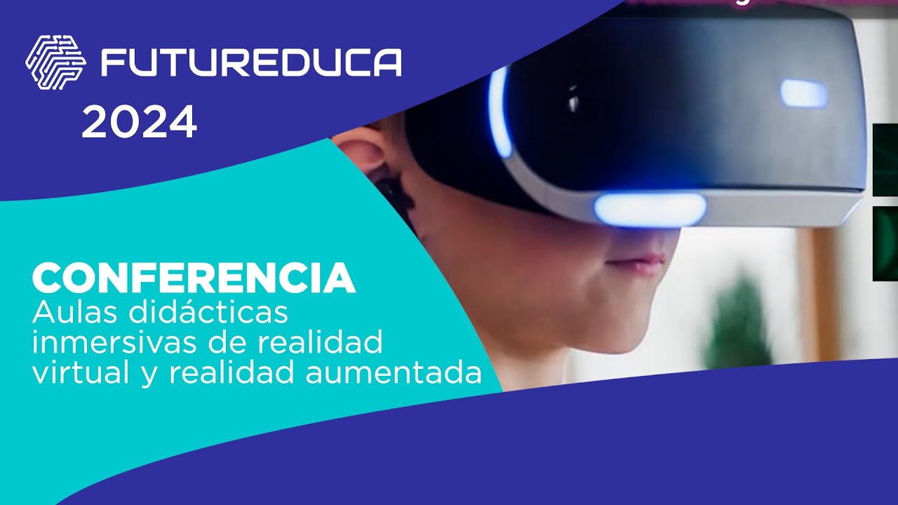 Aulas didácticas inmersivas de realidad virtual y realidad aumentada ...