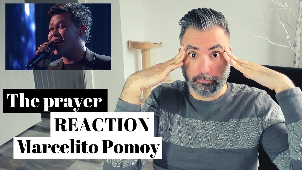 MARCELITO POMOY - THE PRAYER (REACTION): double shock! - YouTube