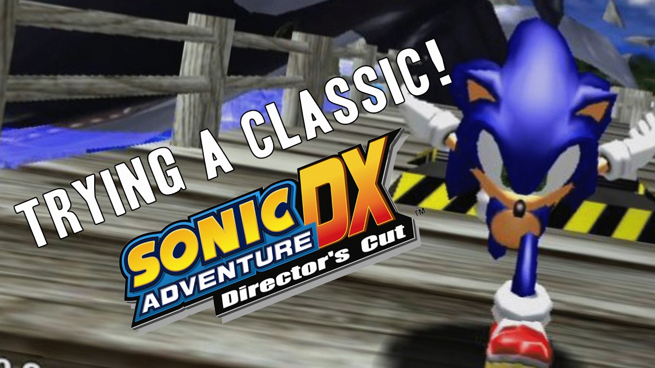 Does Sonic Adventure DX Still Hold Up in 2026? - YouTube