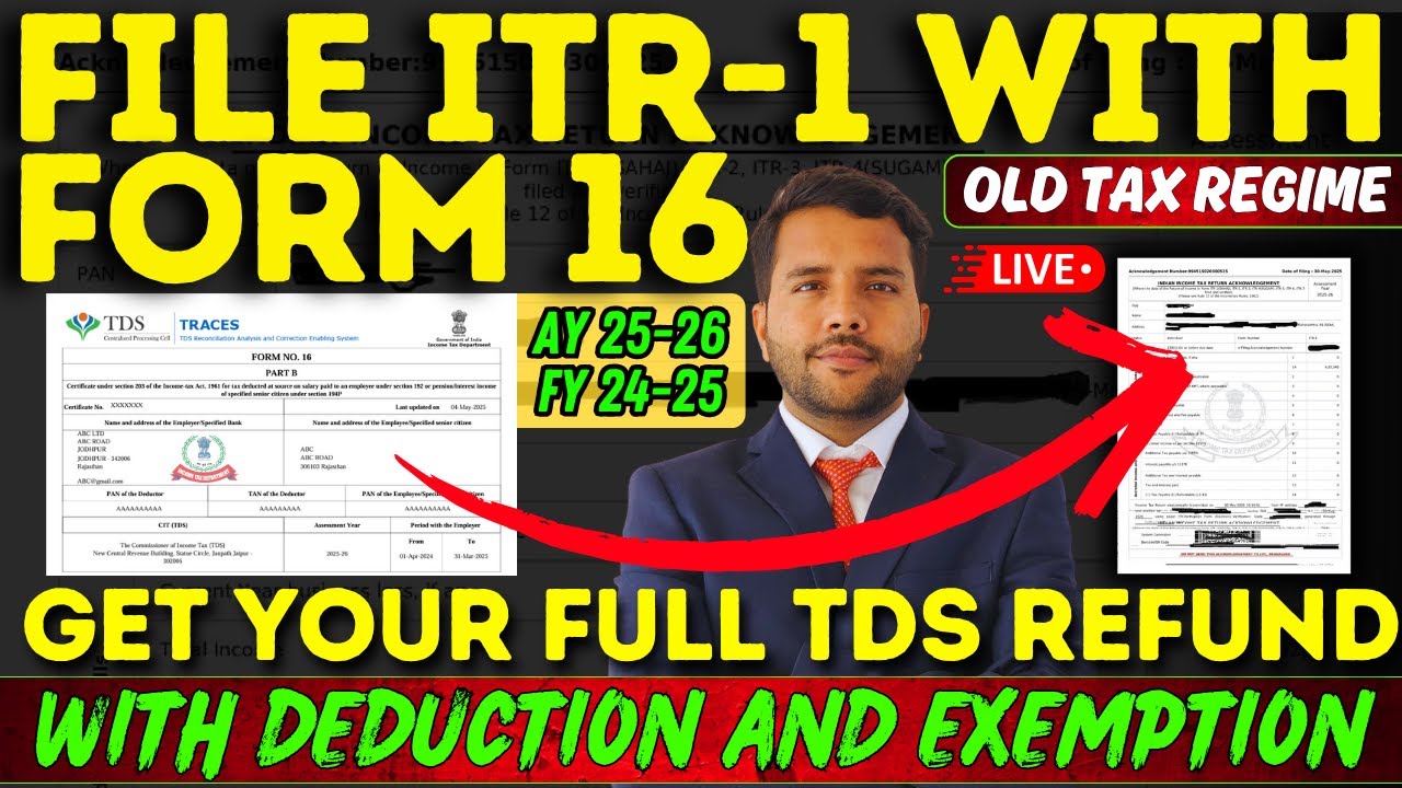 ITR -1 Online Filing Form 16 Old Tax Regime and Get TDS Refund AY 2025 ...