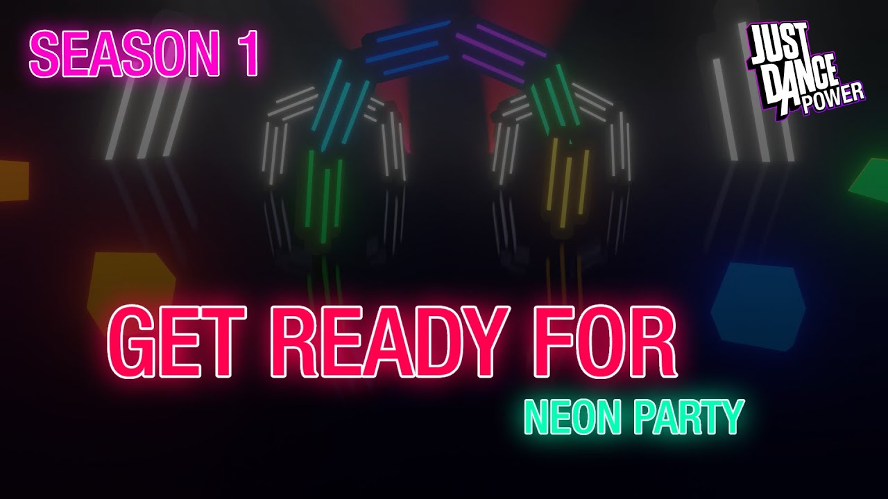 Just Dance Power Online | Season 1 - Neon party - YouTube