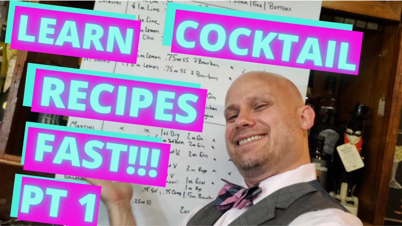 LEARN HUNDREDS OF COCKTAIL RECIPES FAST! | PART 1 | CLASSIC COCKTAIL ...