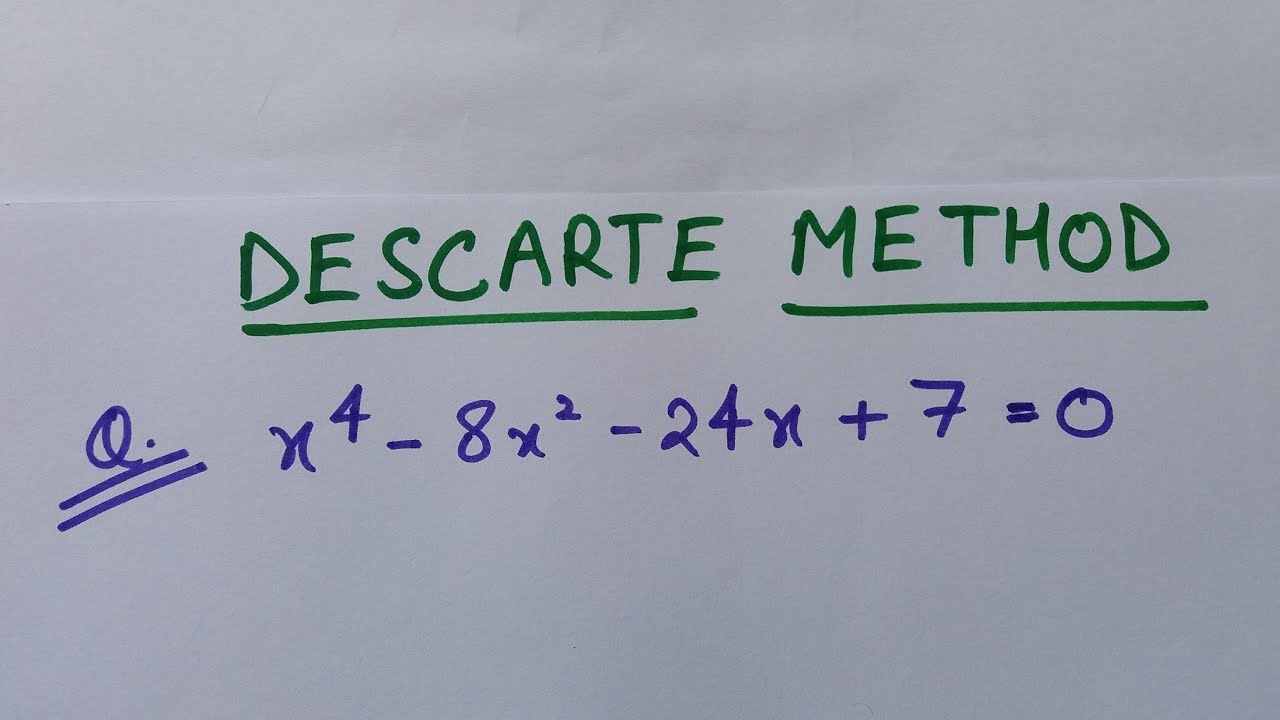 DESCARTE METHOD - MATHEMATICS - YouTube