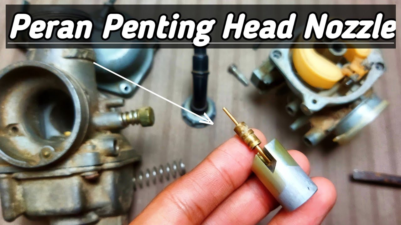 Fungsi dan Pengaruh Head Nozzle pada Karburator - YouTube
