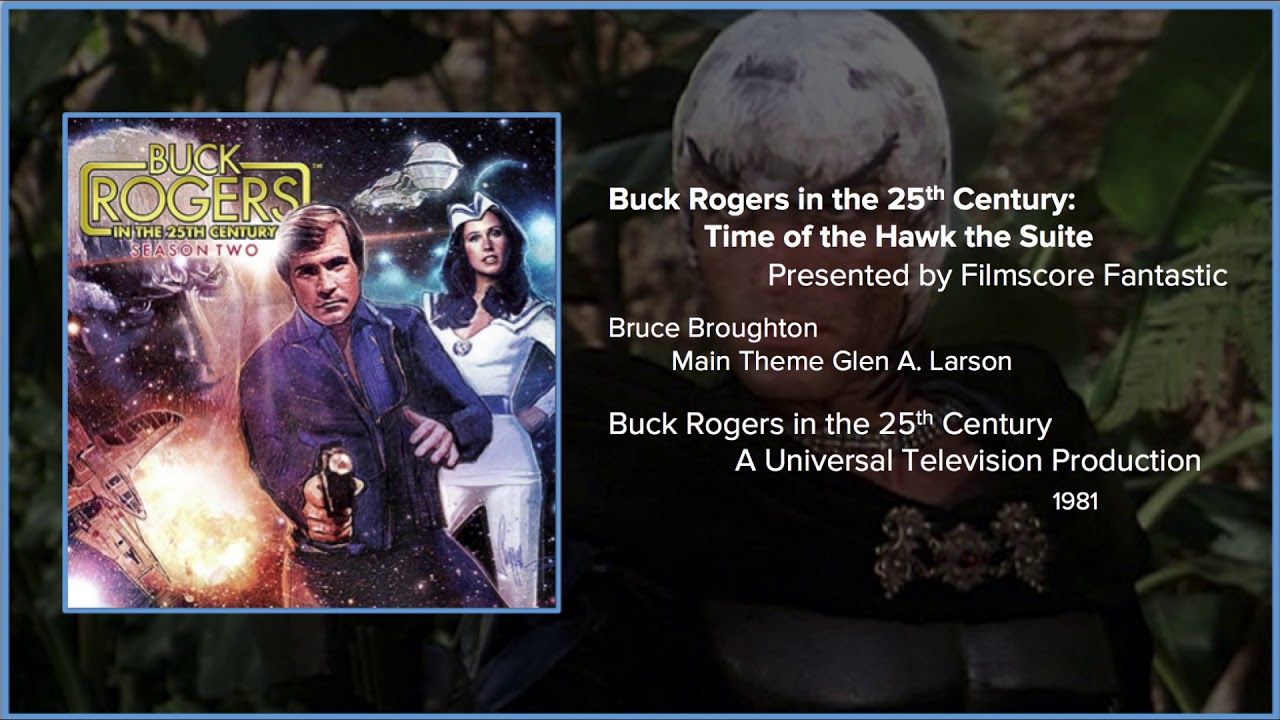 Filmscore Fantastic Presents: Buck Rogers in the 25th Century: Time of ...