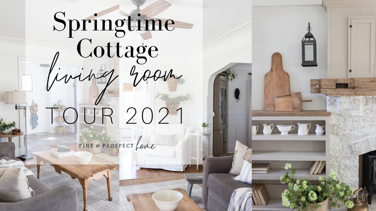 Springtime Cottage Living Room Tour 2021 - YouTube