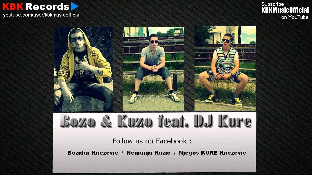 DJ Kure feat. Kuzo & Bozo - Dodji sa drugaricom - YouTube