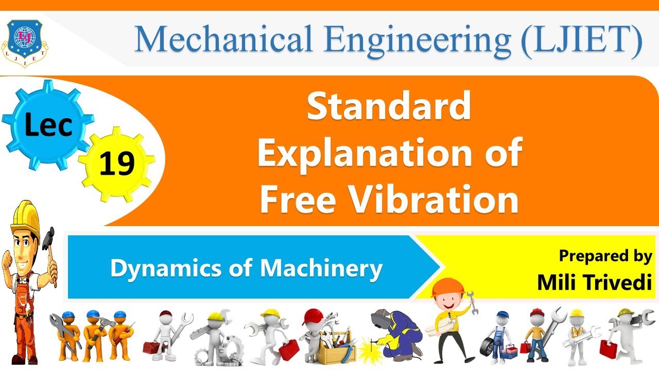 L 19 Standard Explanation of Free Vibration | Free vibration and Damped ...
