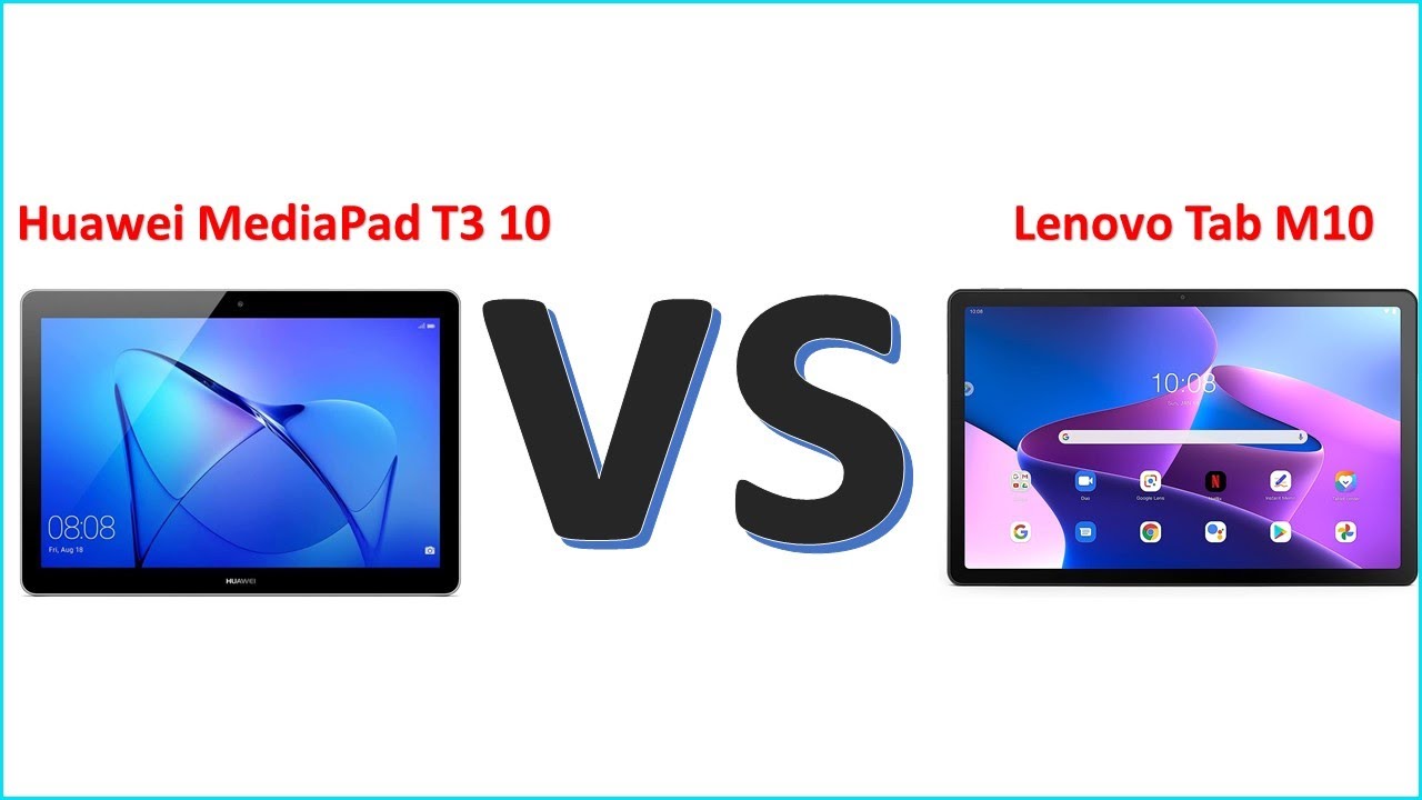 Huawei MediaPad T3 10 vs Lenovo Tab M10 Full Comparison | - YouTube
