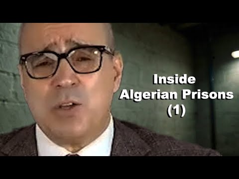 Inside Algerian Prisons by #Anouar_Malek. - YouTube