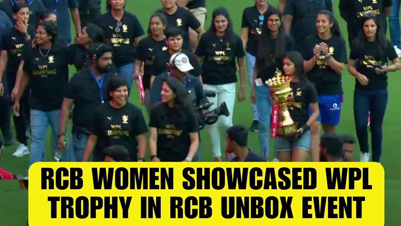 RCB Women Proudly Showcased WPL Trophy In RCB Unbox Event 2024 - YouTube