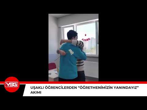 Uşaklı Öğrencilerden “Öğretmenimizin Yanındayız” Akımı