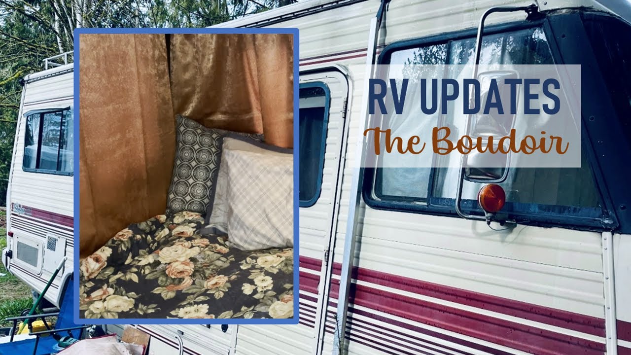 My Sweet Boudoir` | RV Updates Week 4 - YouTube