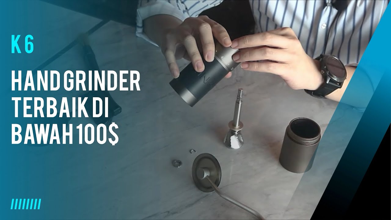Hand Grinder terbaik di bawah 100$ ? - YouTube