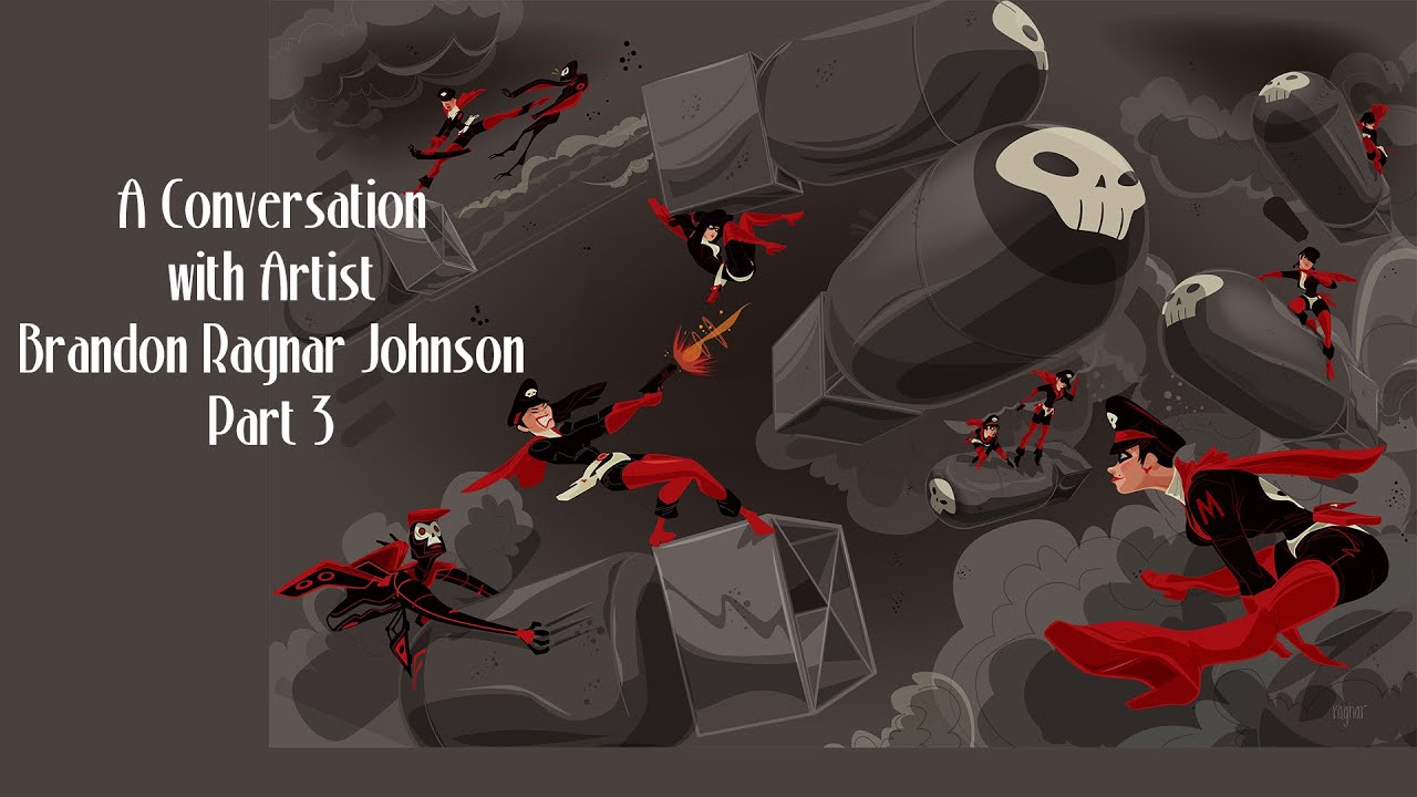 Artist Brandon Ragnar Johnson - Part 3 - YouTube