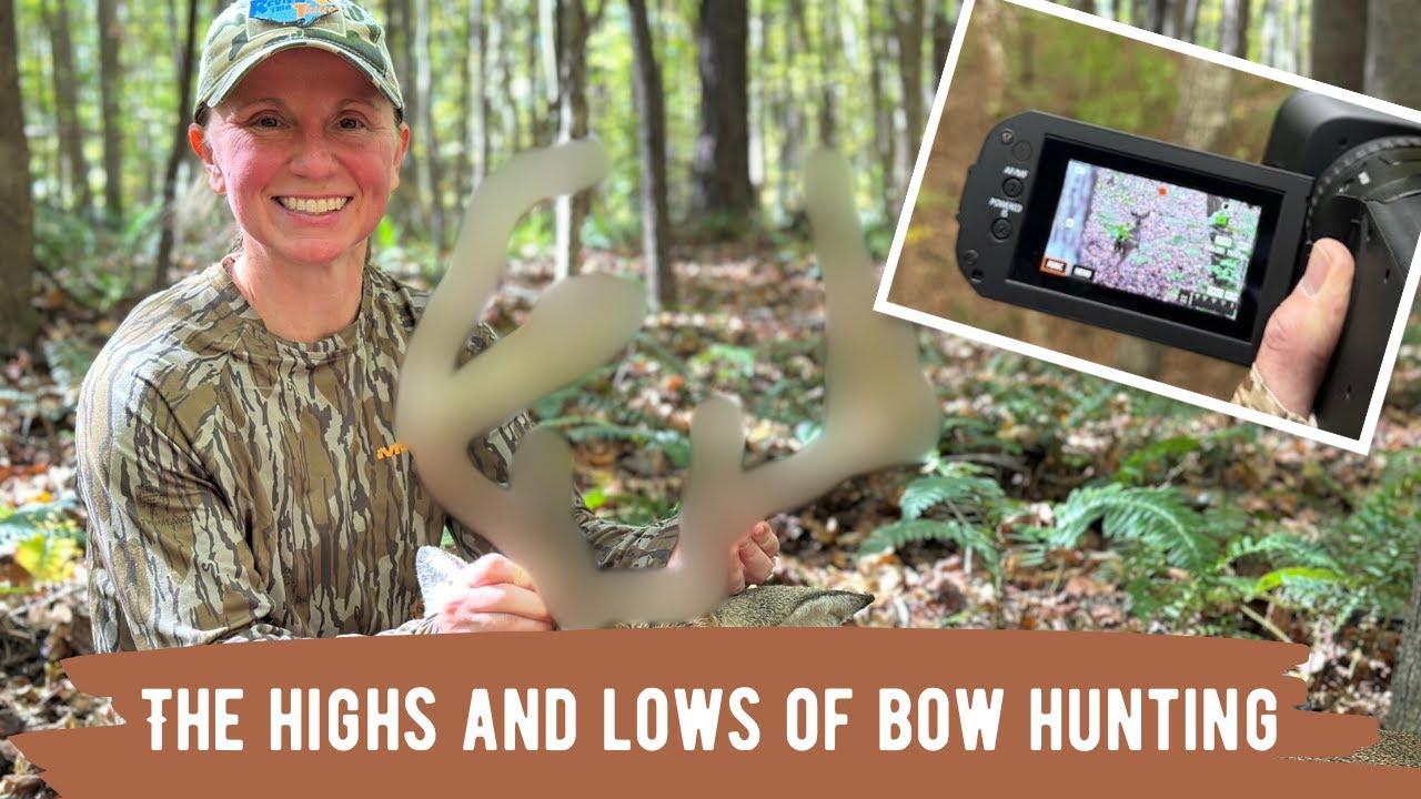 The Highs and Lows of Bow Hunting - Hits and Misses, Always Learning ...