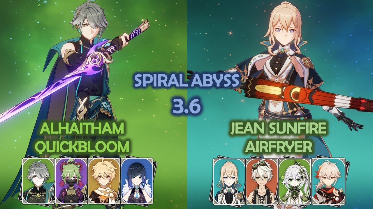 3.6 Abyss Alhaitham Quickbloom & Jean Sunfire Airfryer Genshin Impact ...